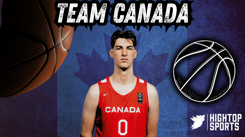 Olivier Rioux Earns Fifth Straight FIBA Nod with Team Canada - Hightop ...